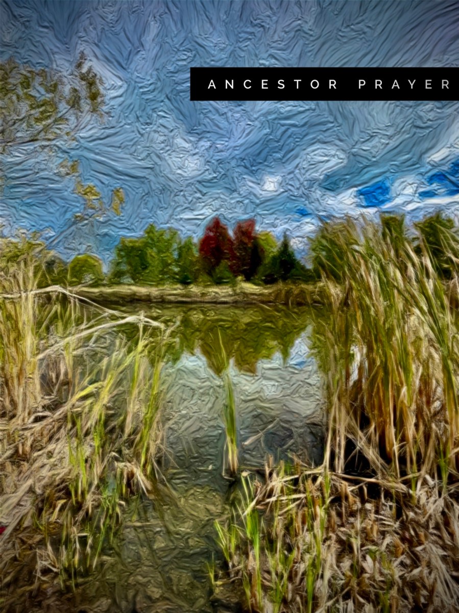 Ancestor Prayer – Diane Perazzo